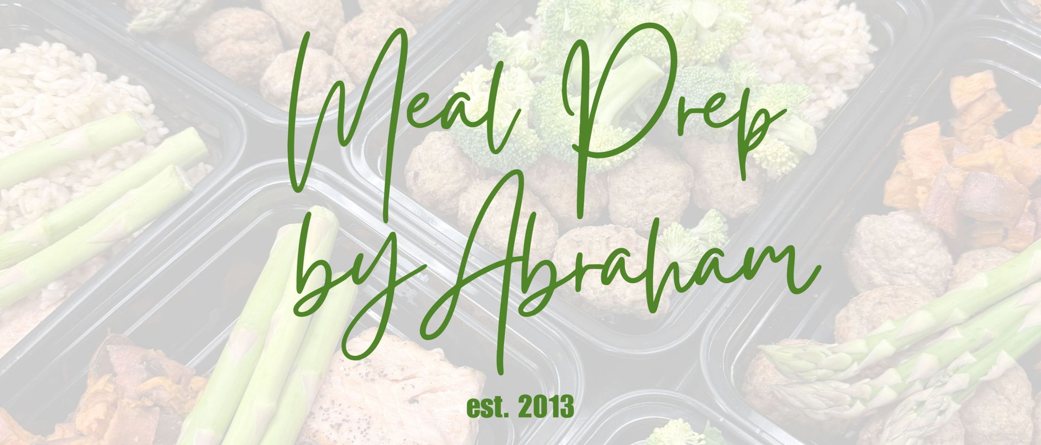 Meal Prep by Abraham