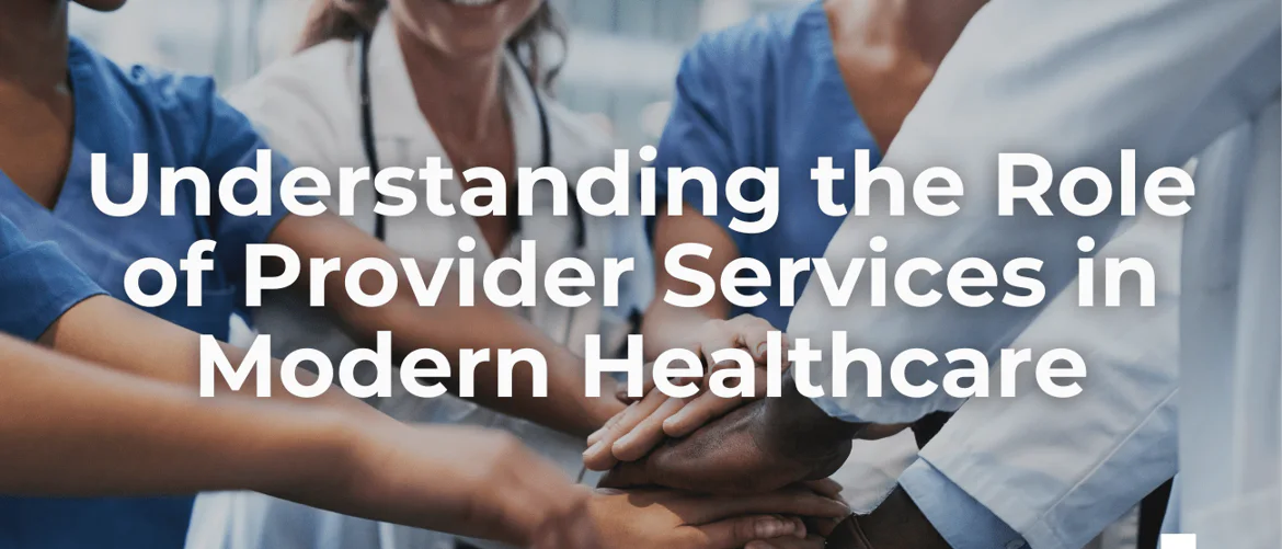 KPG Provider Services - Understanding the Role of Provider Services in ...