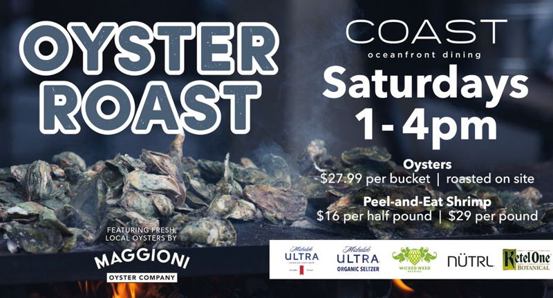 Oyster Roast | Feb 3 | Coast Oceanfront Dining | Local Life