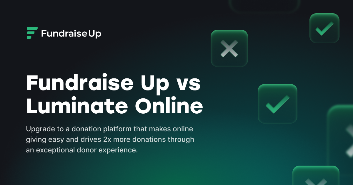 Fundraise Up vs Luminate Online | Best donation management software