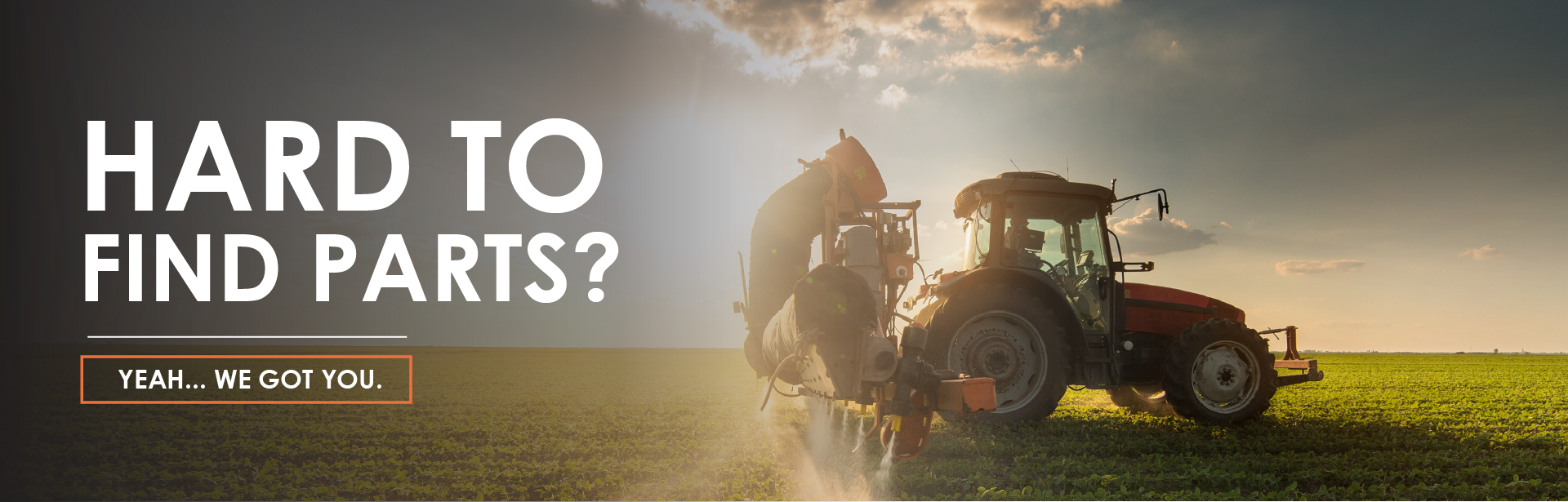 Tractor Parts - Reliable Aftermarket Parts® - Our Name Says It All