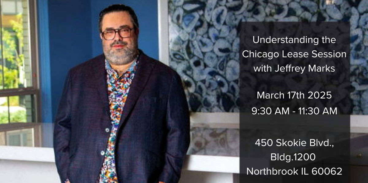 Understanding the Chicago Lease Session with Jeffrey Marks