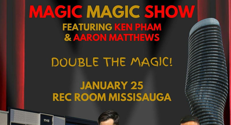 Magic Magic Show: Featuring Aaron Mat... | Jan 25 | NEXT Magazine