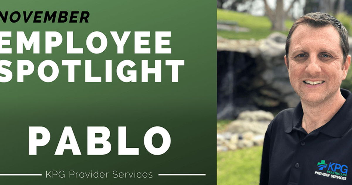 KPG Nursing - Provider Services Spotlight: Pablo!
