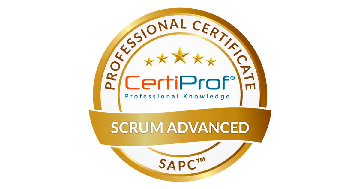 Scrum Advanced Professional Certification - SAPC | Certiprof