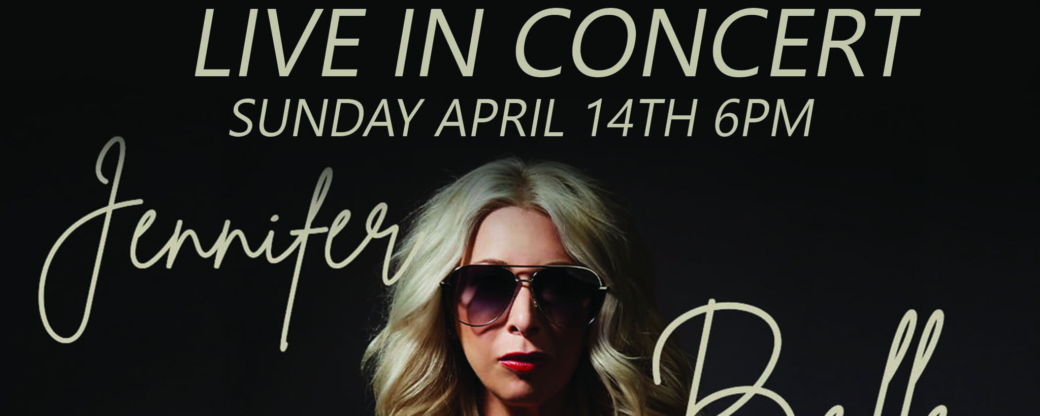 Jennifer Bell LIVE & In Concert Sunday April 14th