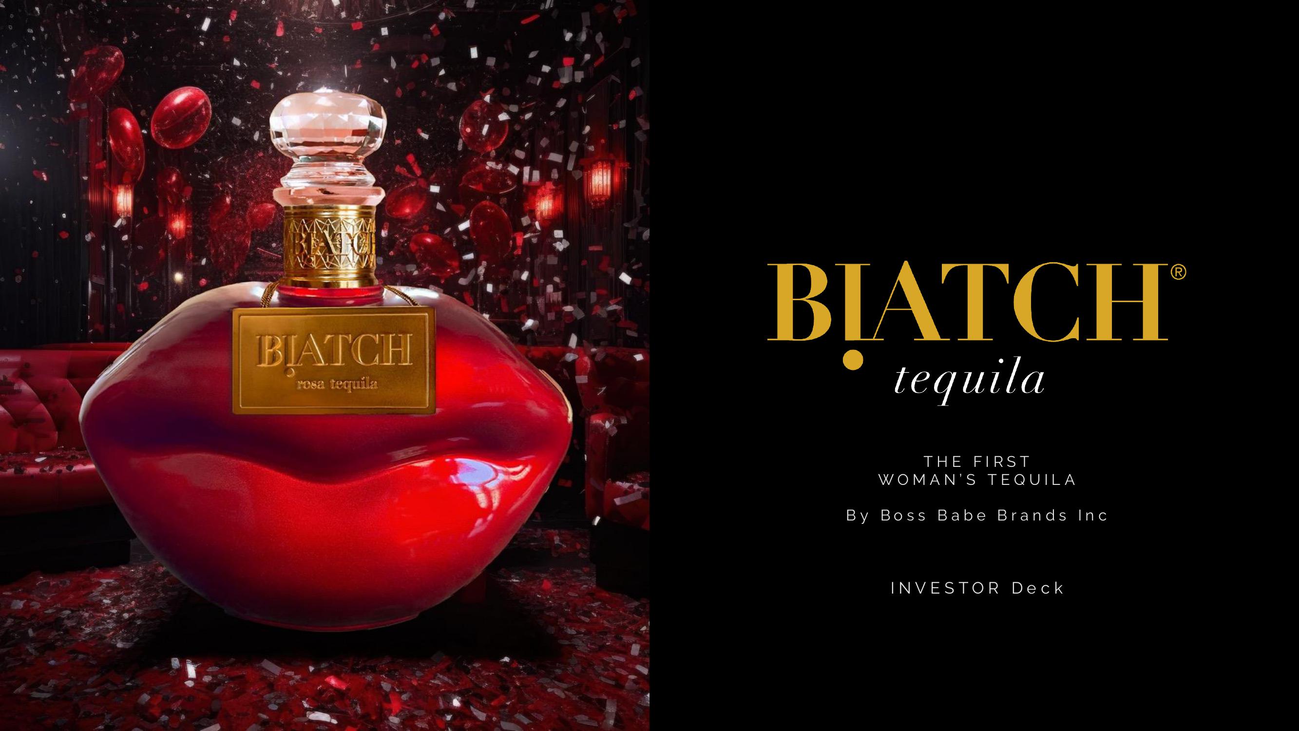 Invest in BIATCH Tequila (Boss Babe Brands Inc): Tequila for the fierce ...
