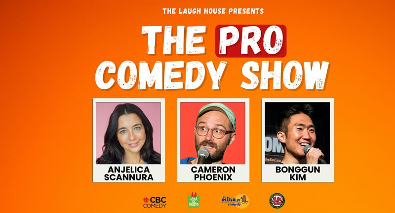 The Laugh House Presents - The Pro Co... | Aug 23 | NEXT Magazine