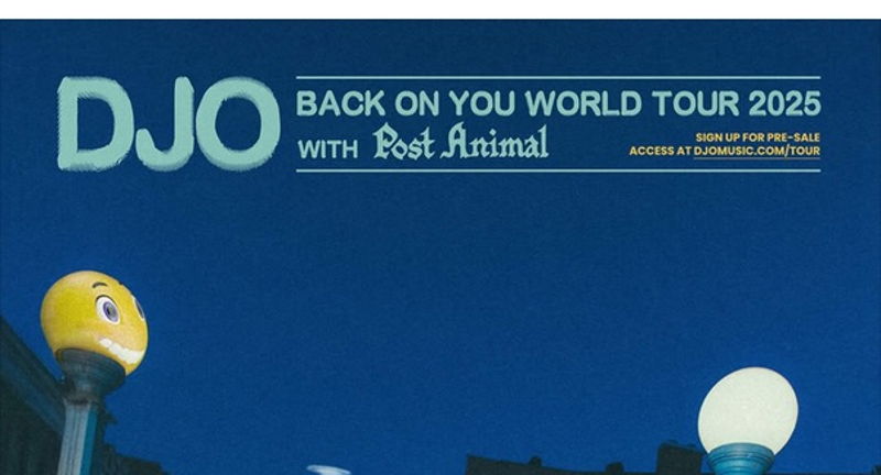 Djo and Post Animal | Apr 29 | HISTORY | NEXT Magazine