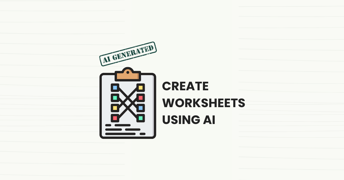 How to Generate Worksheets in Seconds with AI (Teacher Tutorial)