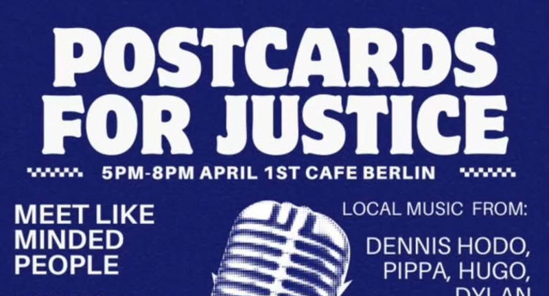 Postcards for Justice @ Cafe Berlin | Apr 1 | COMO Mag