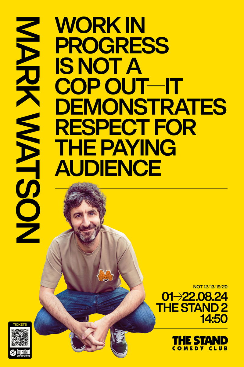 Mark Watson: Work-In-Progress Is Not a Cop-Out, It Demonstrates Respect ...