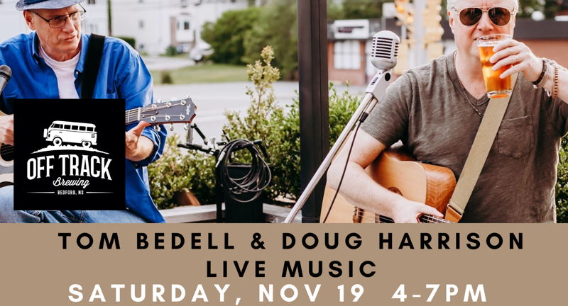 Live Music - Tom Bedell and Doug Harr... | Nov 19 | The Coast