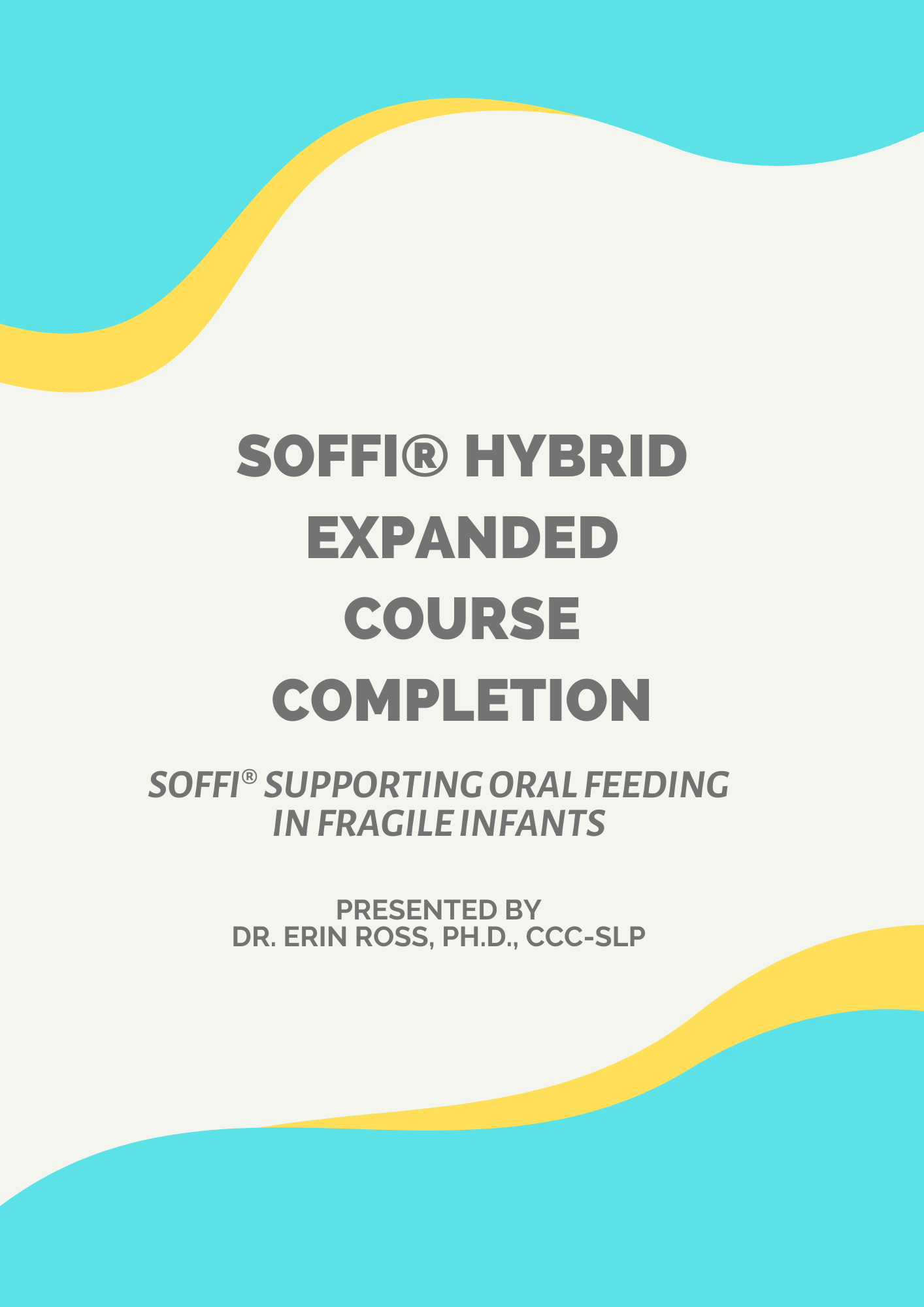 SOFFI® Hybrid Expanded Course Completion San Antonio