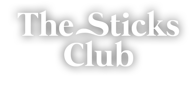 The Sticks Club