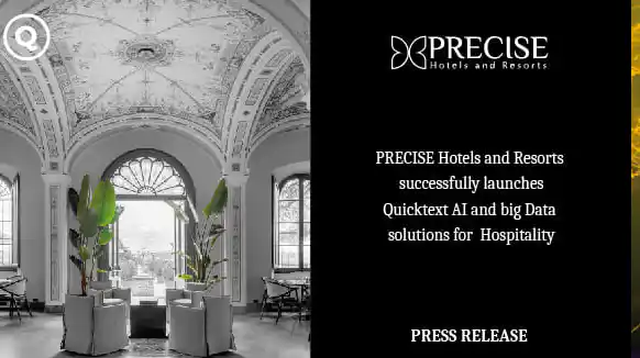 Precise Hotels Deploys Quicktext, Leader In AI And Big Data For Hospitality