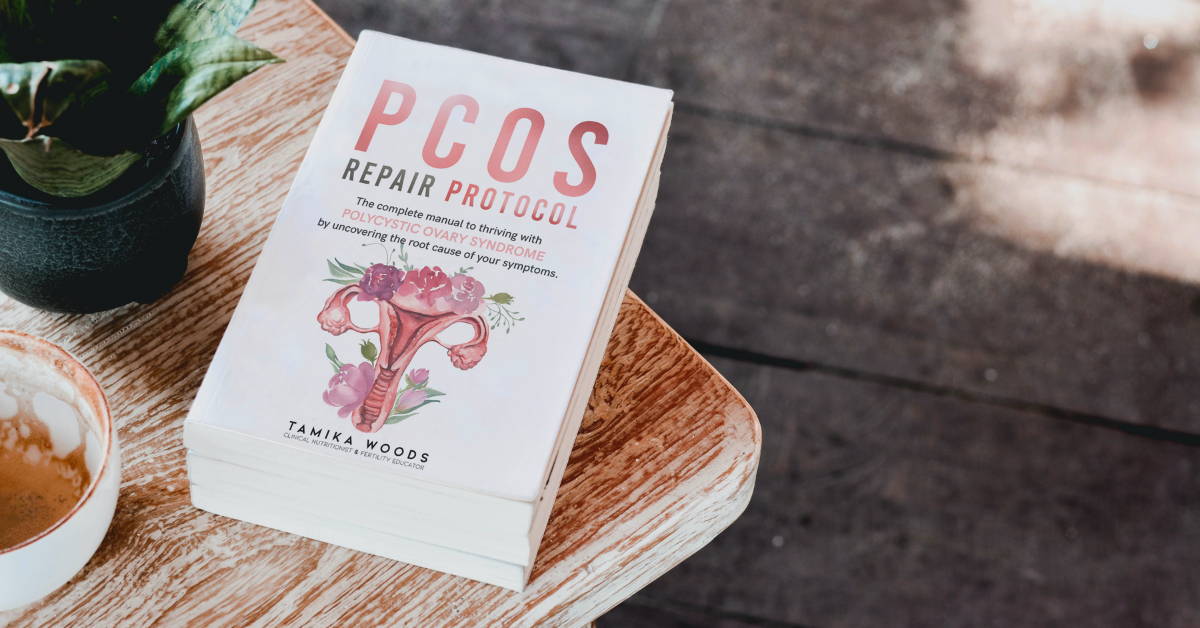 PCOS Repair Protocol | Tamika Woods | Nourished Natural Health