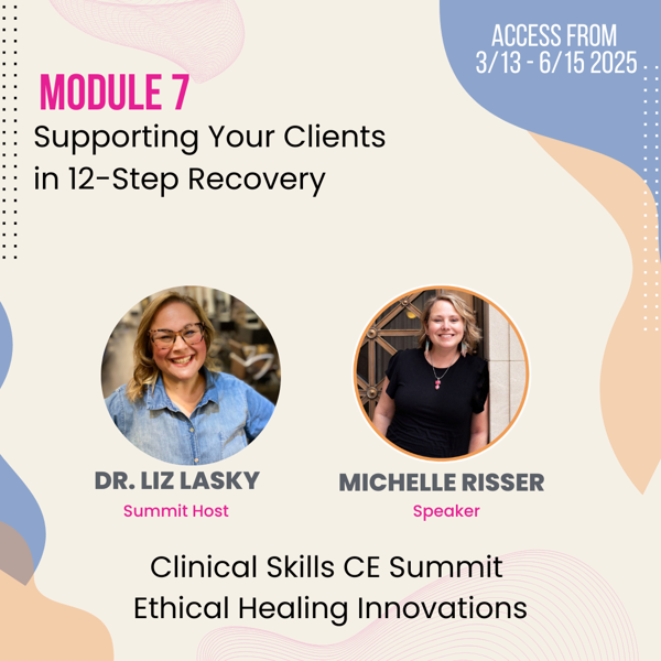 Supporting Your Clients in 12-Step Recovery by Michelle Risser (CE ...