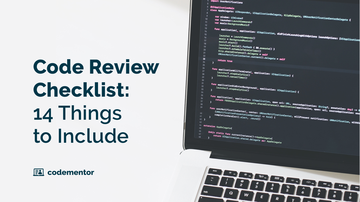 Your Code Review Checklist 14 Things To Include