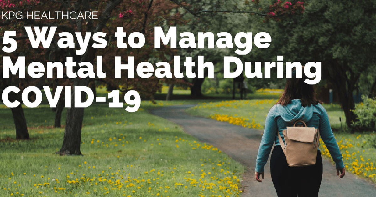 KPG Allied Staffing - 5 ways to manage mental health during COVID-19