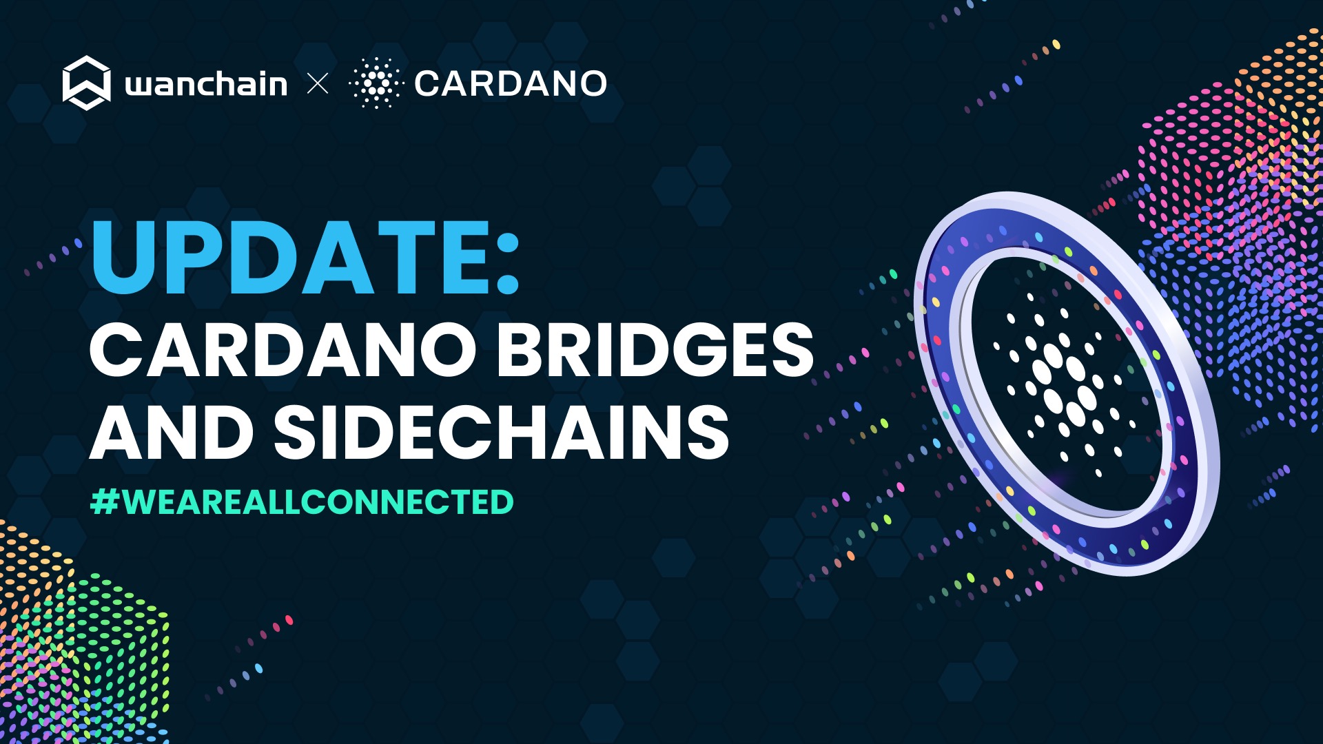 UPDATE: Cardano Cross-Chain Bridges and Other Interoperability ... UPDATE: Cardano Cross-Chain Bridges and Other Interoperability ...