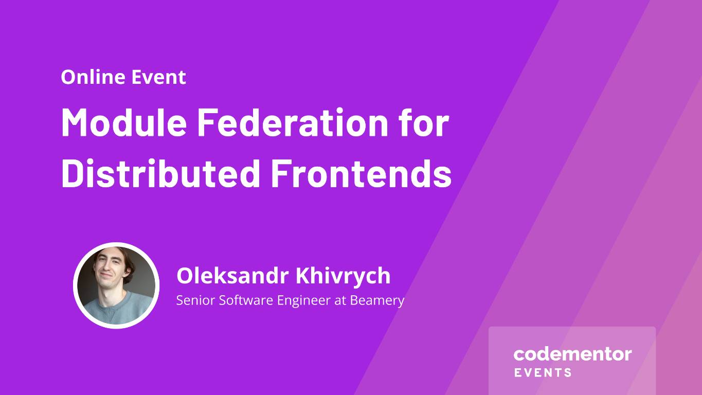 Module Federation for Distributed Frontends - Codementor Events Module Federation for Distributed Frontends - Codementor Events