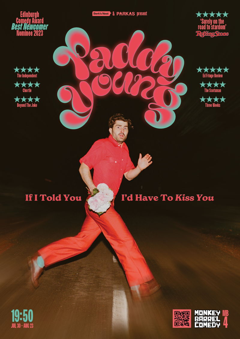 Paddy Young: If I Told You I'd Have to Kiss You - Comedy Poster Awards 2024