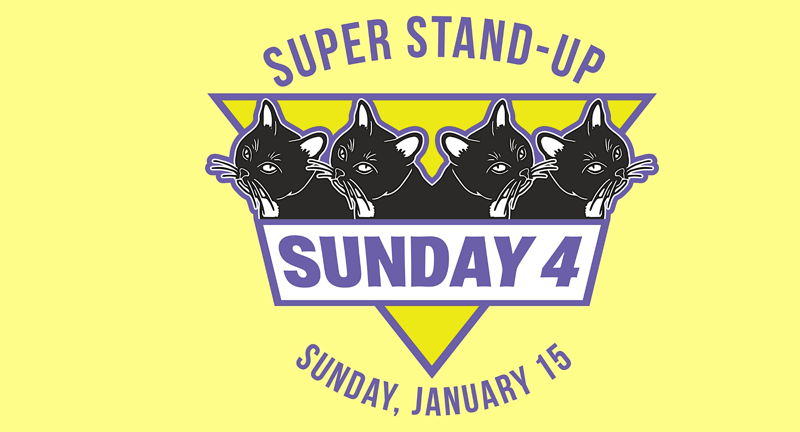 Super Stand-Up Sunday 4: a comedy min... | Jan 15 | Gambit Weekly