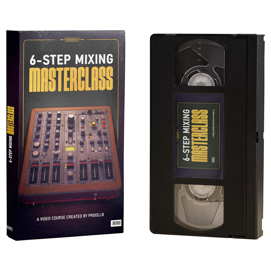 6-Step Mixing Masterclass – prodllb