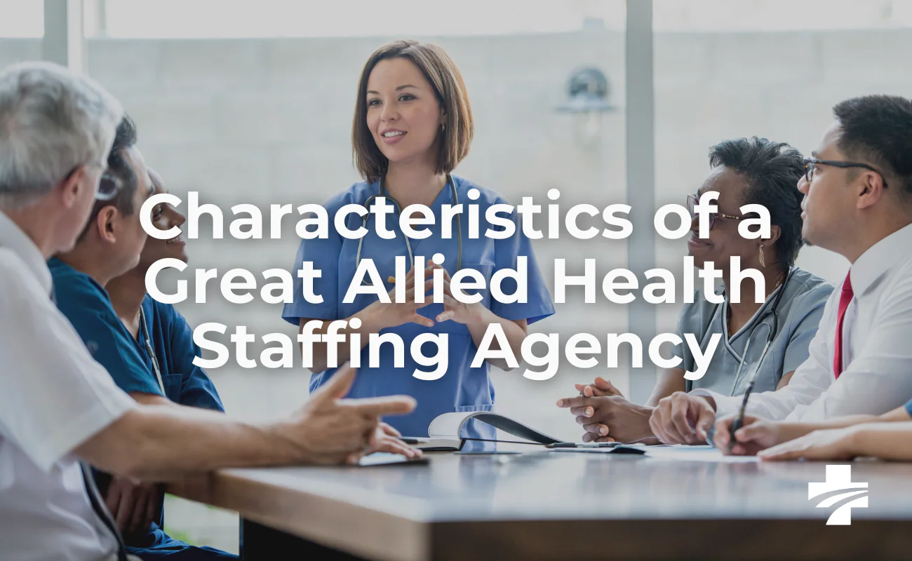 KPG Allied Staffing - Characteristics of a Great Allied Health Staffing ...