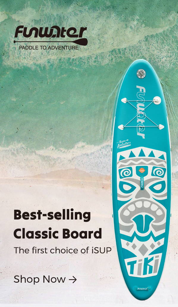 Stand Up Paddle Board Manufacturer | FunWater