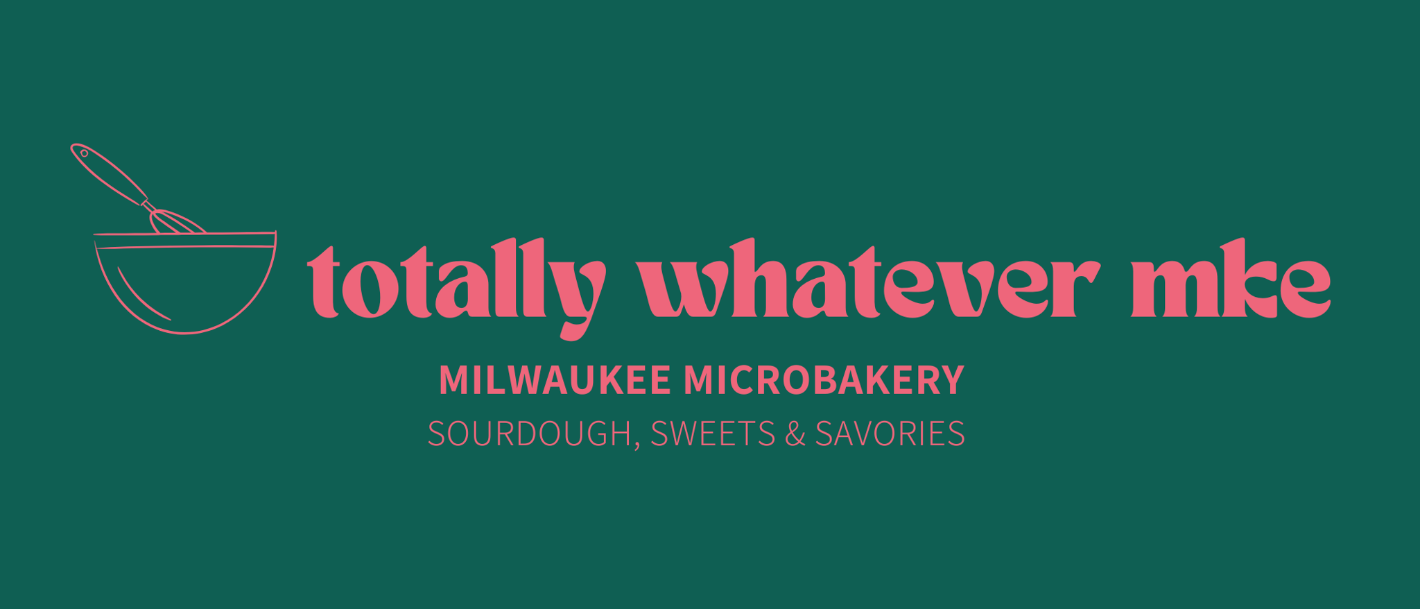 totally whatever mke