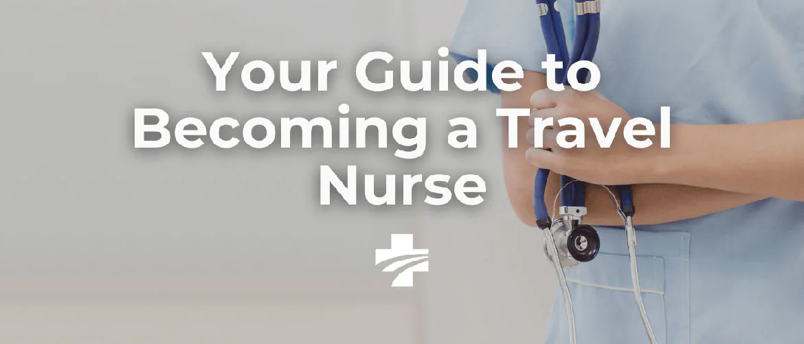 KPG Nursing - Your Guide to Becoming a Travel Nurse