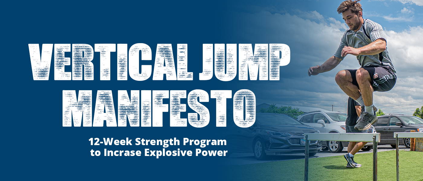 Vertical Jump Manifesto – Garage Strength Performance Training