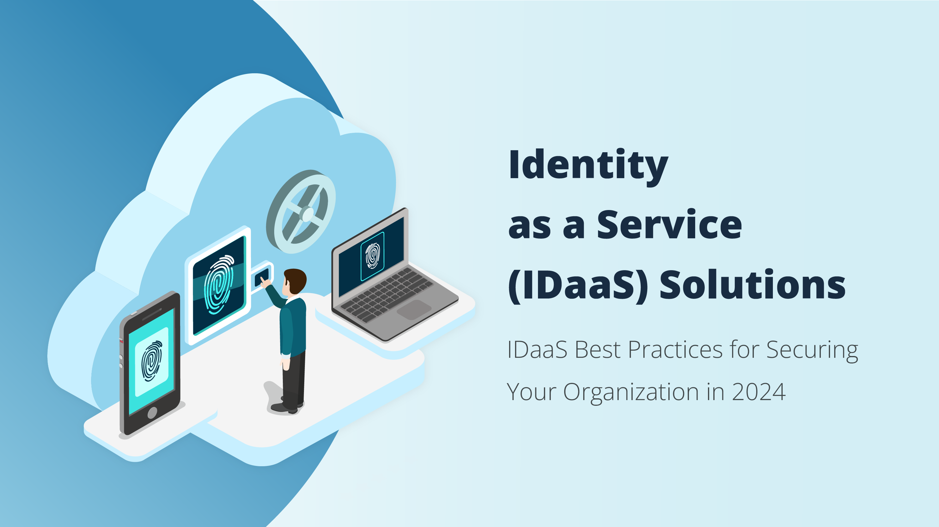 List of Top IDaaS Solutions & Tips for Successful Implementation – Hideez