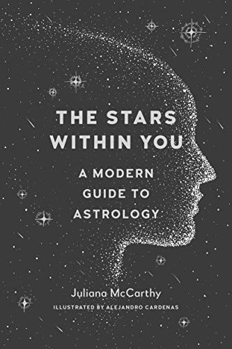 The Stars Within You A Modern Guide To Astrology Vs Cosmos Zodiac Sex